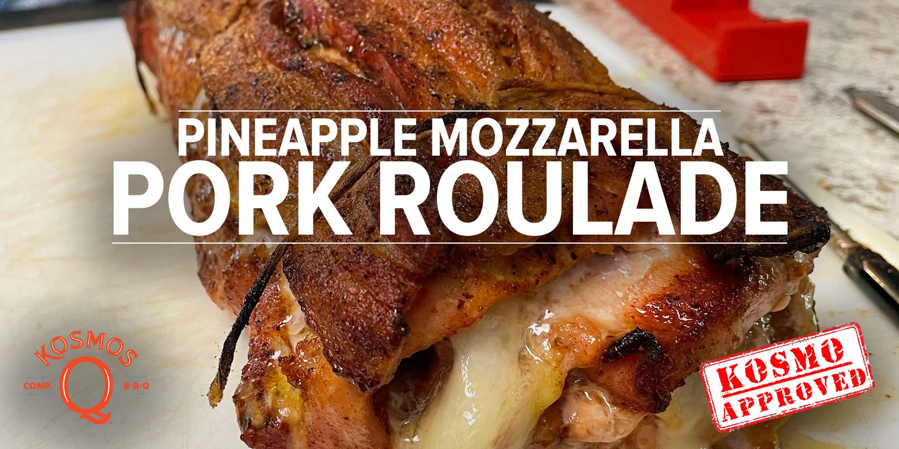 Pineapple Mozzarella Pork Roulade Recipe for Summer Delights - Kosmos Q ...