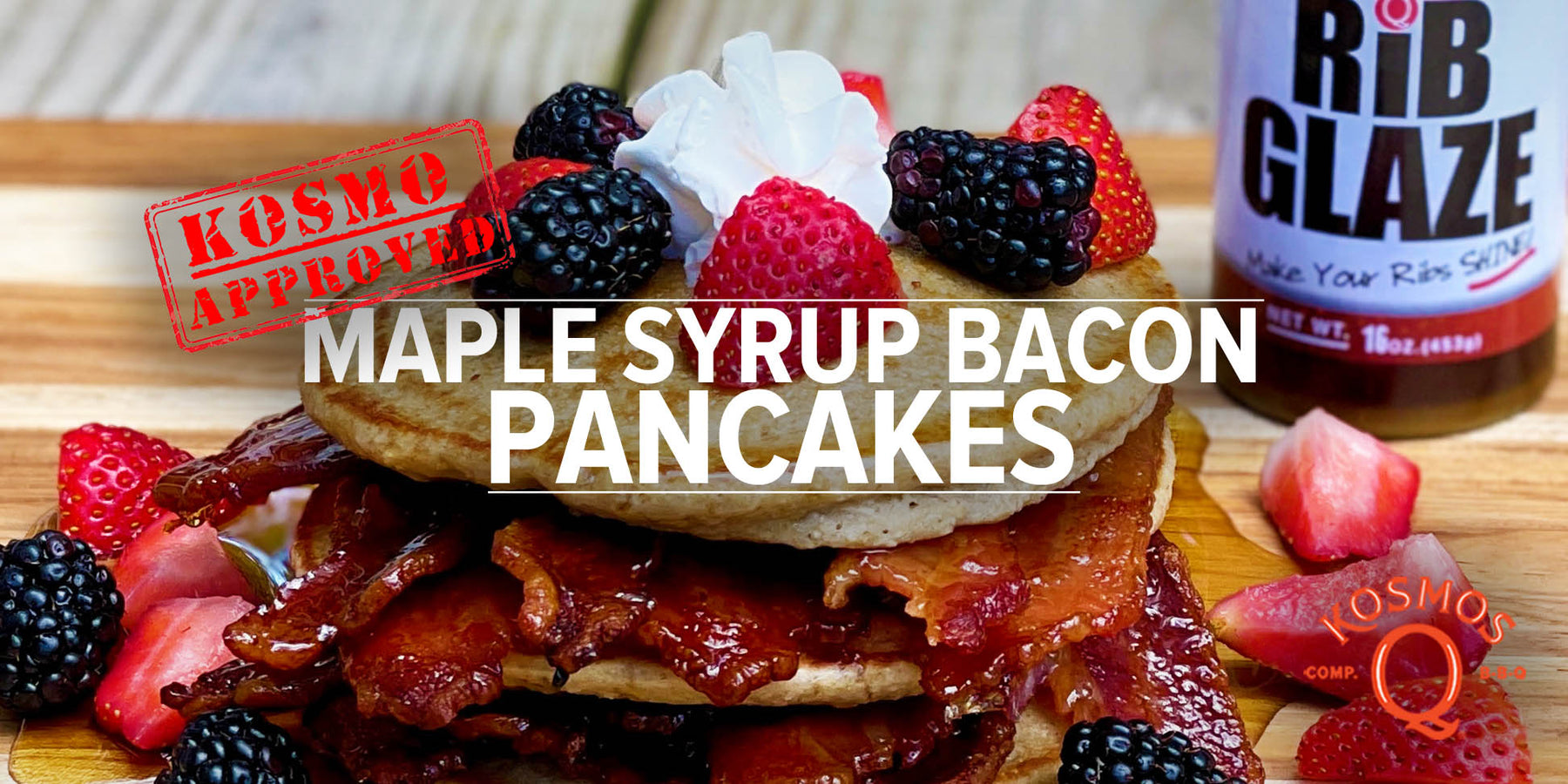 Maple Syrup Bacon Pancakes Recipe | Sweet BBQ Delights - Kosmos Q BBQ ...
