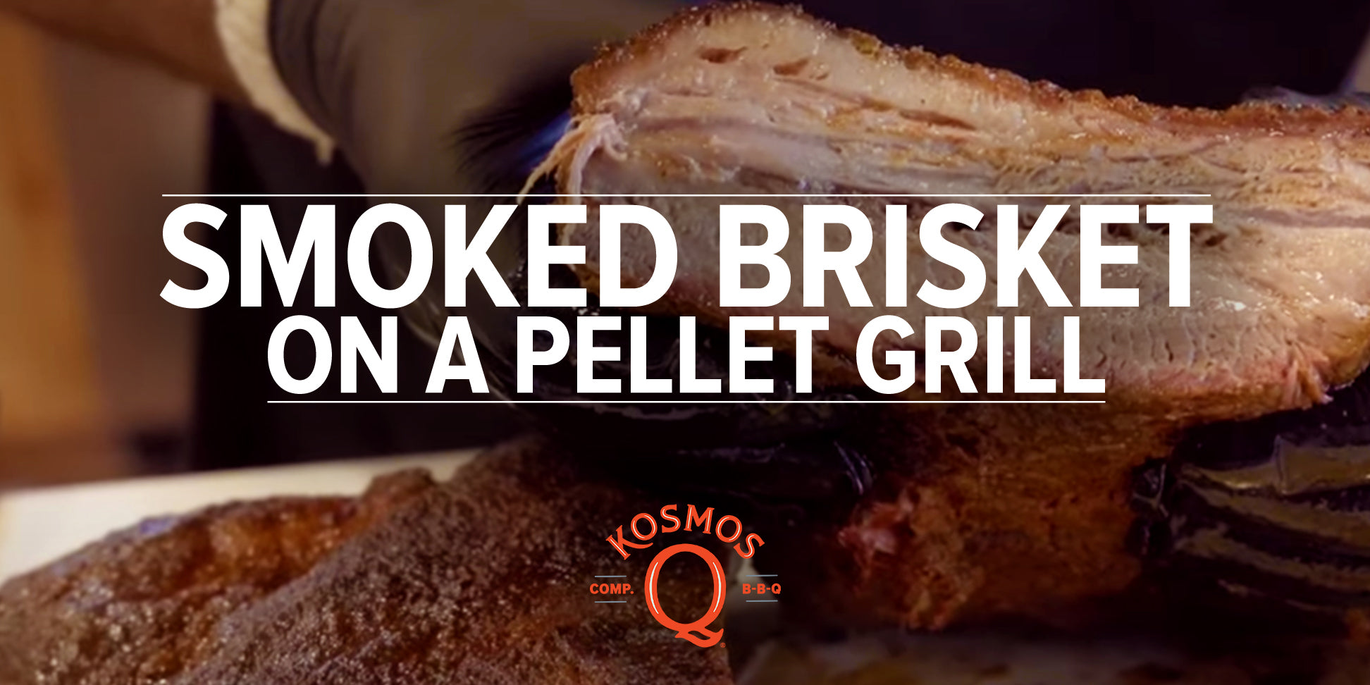 Smoked Brisket Recipe on a Pellet Grill - Easy & Delicious - Kosmos Q BBQ Products & Supplies