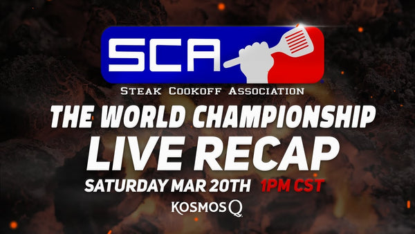 SCA World Steak Cook-Off 2021 Live Recap | Kosmo's Q - Kosmos Q BBQ ...
