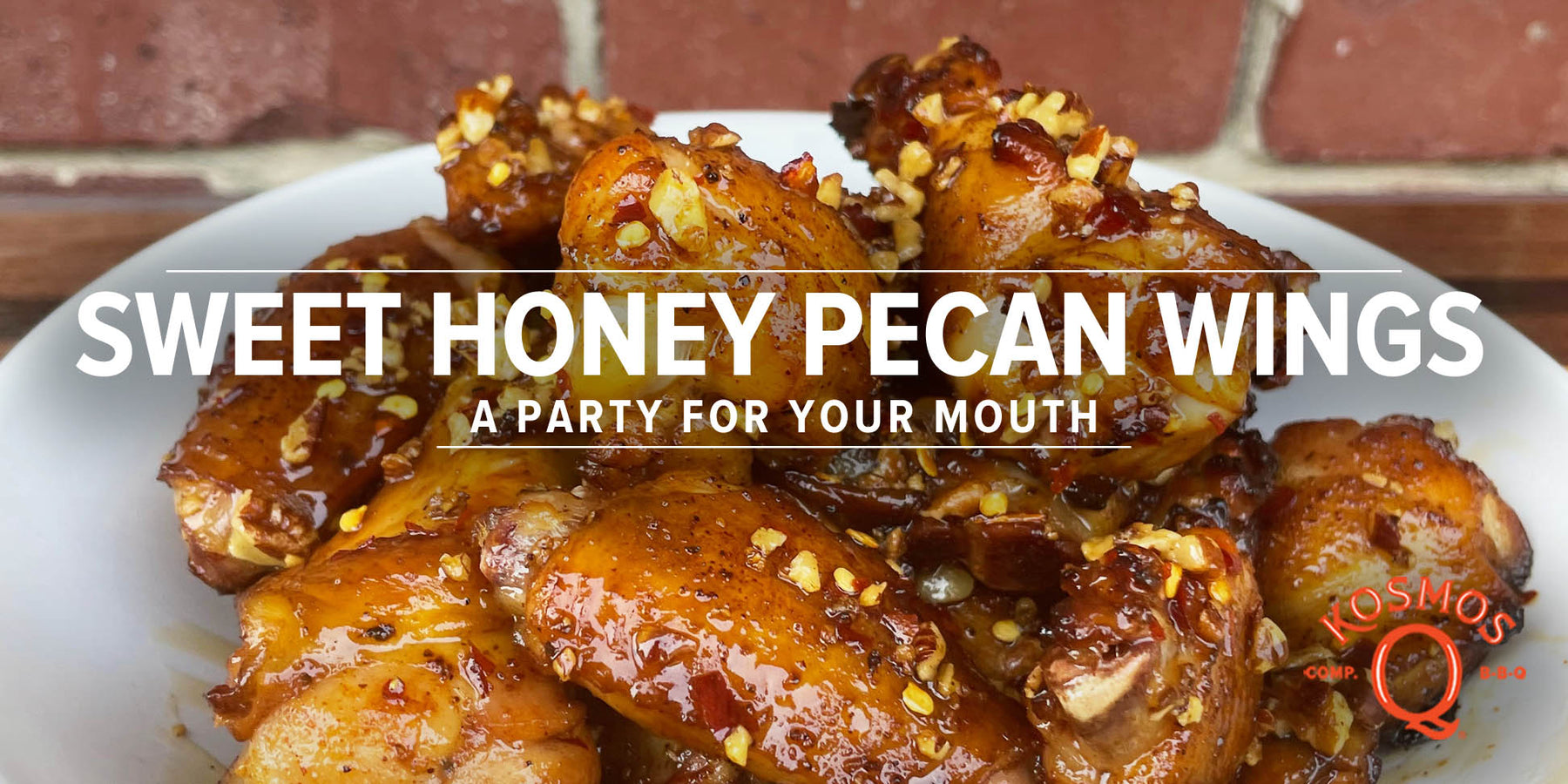 Sweet Honey Pecan Wings Recipe | Smoked Chicken Wings - Kosmos Q BBQ ...